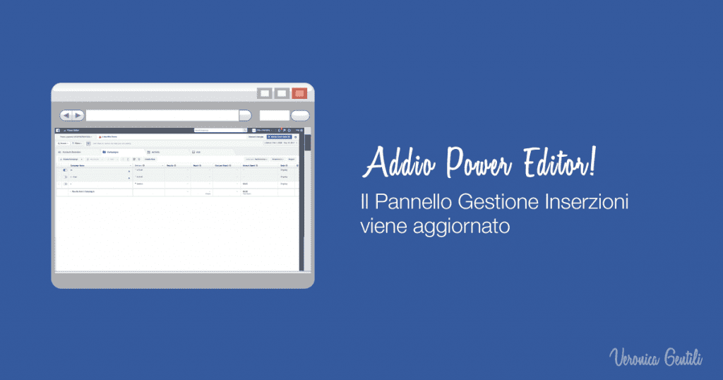 Addio Power Editor, arriva il nuovo Ads Manager