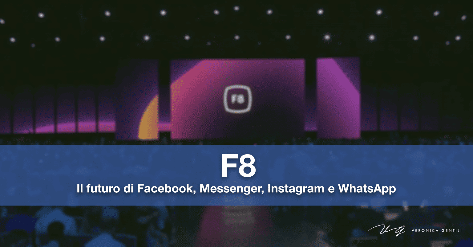 F8: il futuro di Facebook, Messenger, Instagram e WhatsApp
