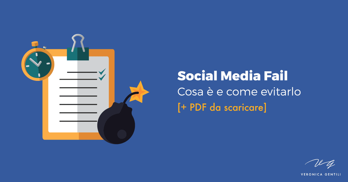 Social Media Fail, cosa è e come evitarlo [+ PDF]